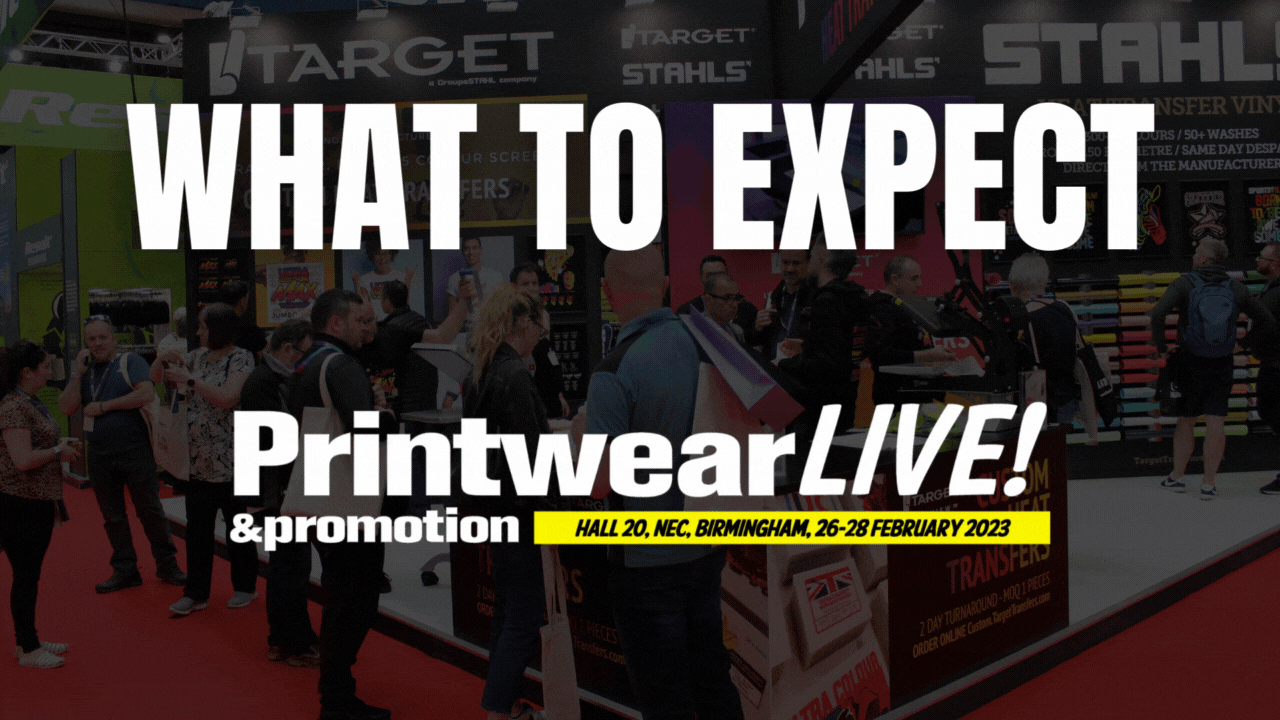 Blog - What to Expect at Printwear and Promotion 2023 from Target Transfers